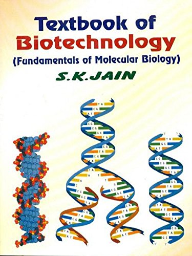 Textbook of Biotechnology: (Fundamentals of Molecular Biology): Jain, S ...