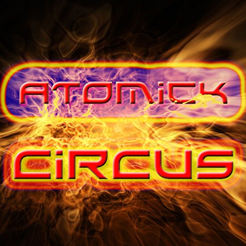 Amazon.com: Obsession [Explicit] : Atomick Circus: Digital Music