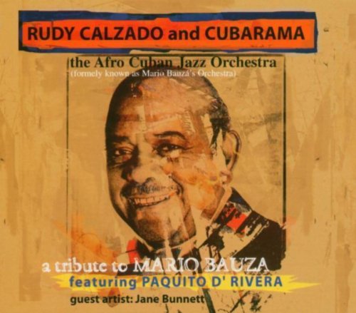 Play A Tribute To Mario Bauza by Rudy Calzado And Cubarama on Amazon Music