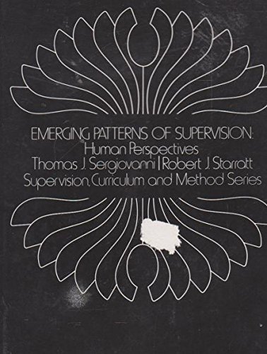 Emerging Patterns of Supervision: Human Perspectives: sergiovanni ...