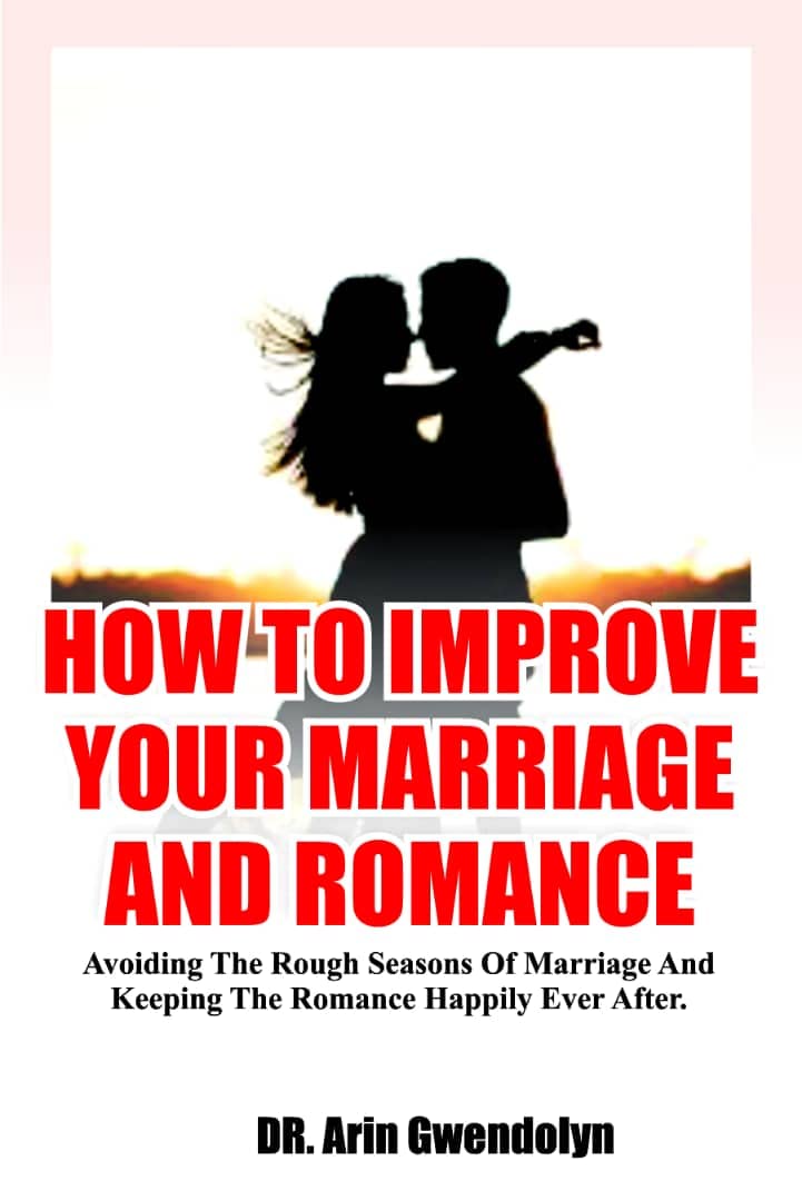 HOW TO IMPROVE YOUR MARRIAGE AND ROMANCE: AVOIDING THE ROUGH SEASONS ...