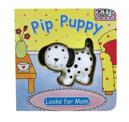 Pip Puppy Looks for Mom (Squeaky Board Books): Fabiny, Sarah, Hughes ...