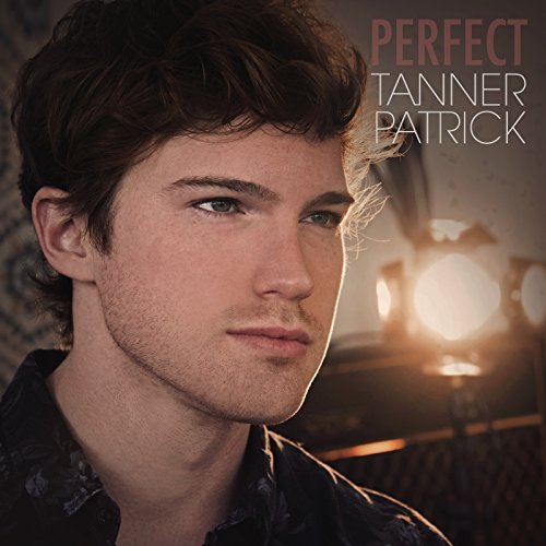 Amazon Music - Tanner PatrickのPerfect - Amazon.co.jp