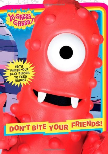 Dont Bite Your Friends! by Rao, Lisa [Simon Spotlight,2009] (Board book ...