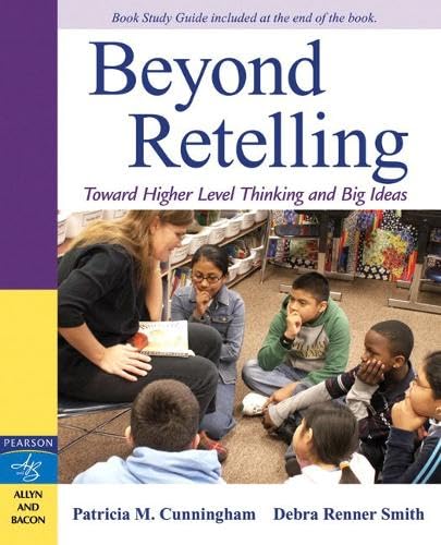 Amazon.com: Beyond Retelling: Toward Higher Level Thinking and Big ...