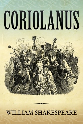 Coriolanus: William Shakespeare: 9781619492455: Amazon.com: Books