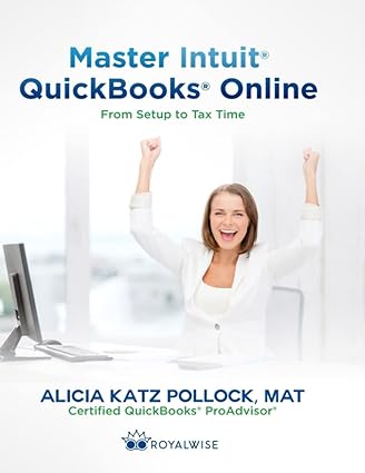 Amazon.com: Master Intuit QuickBooks Online: From Setup to Tax Time: 9780989399241: Pollock ...