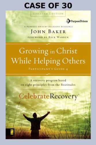 Growing in Christ While Helping Others Participant's Guide 4, Case 30 ...
