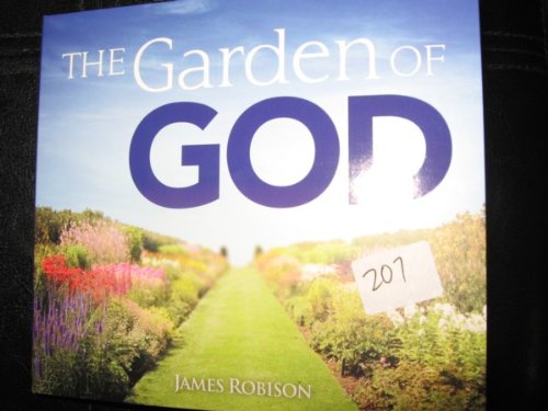 THE GARDEN OF GOD (ONE CD AND ONE DVD): James Robison: Books - Amazon.ca