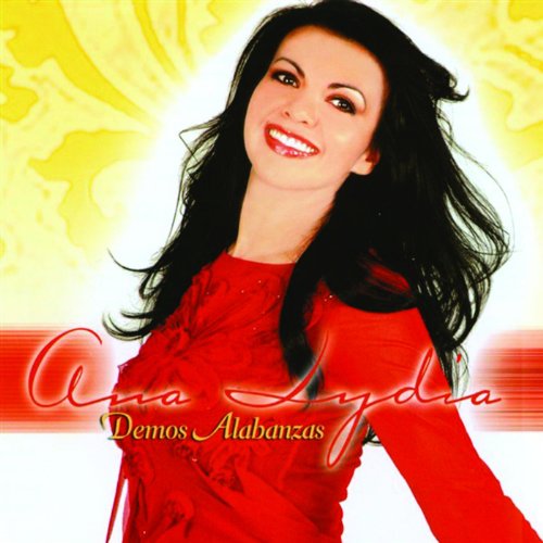 Amazon MusicでAna LydiaのDemos Alabanzasを再生する