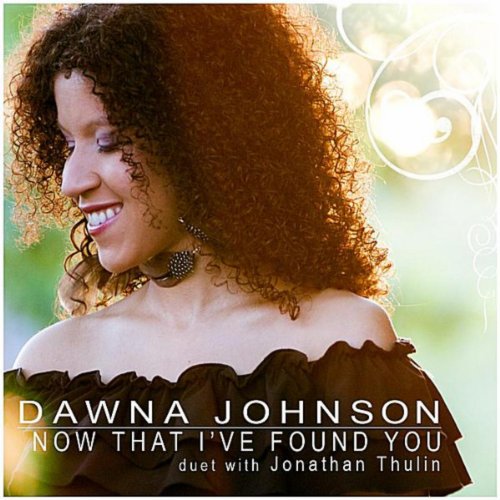 Amazon.com: Now That I've Found You (Feat. Jonathan Thulin) : Dawna ...