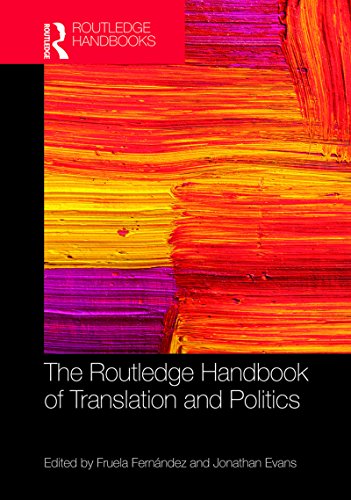 The Routledge Handbook of Translation and Politics (Routledge Handbooks ...