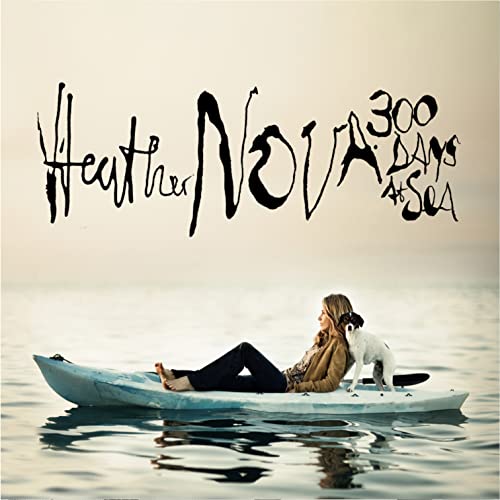 Amazon Music - Heather Novaの300 Days At Sea (Deluxe Version) - Amazon.co.jp