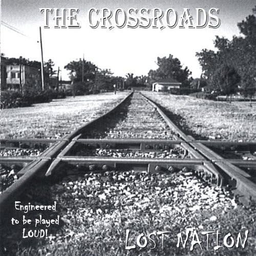 The Crossroads, Crossroads - Lost Nation - Amazon.com Music