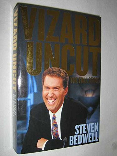 Vizard Uncut - The Full Story: Steven Bedwell: 9780522854749: Amazon ...
