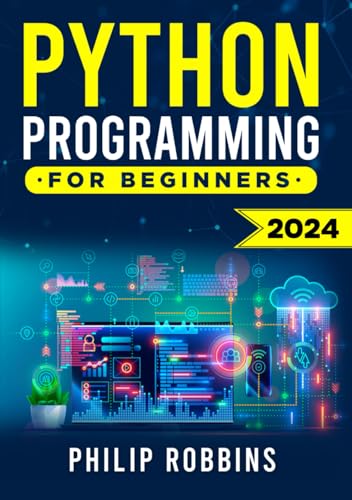 Snapklik.com : Python Programming For Beginners: The Complete Guide To Mastering Python In 7 Days