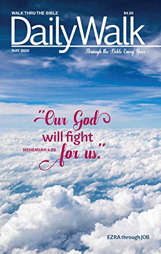 Daily Walk - May/June 2020: Through the Bible Every Year (Daily Walk ...