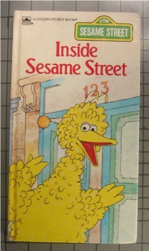 Inside Sesame Street (Golden Sturdy Books): Golden Books: 9780307121424 ...