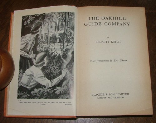 The Oakhill Guide Company: Amazon.co.uk: Felicity Keith: Books