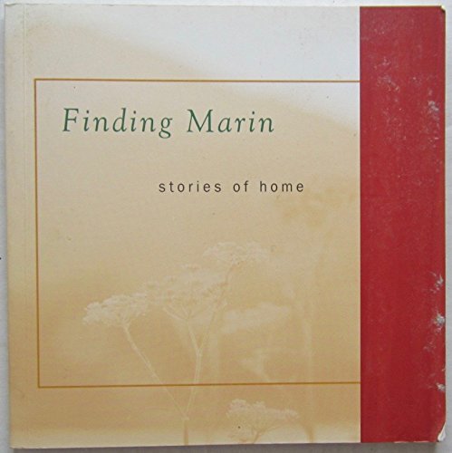 Finding Marin, Stories of Home: Editor: Amazon.com: Books