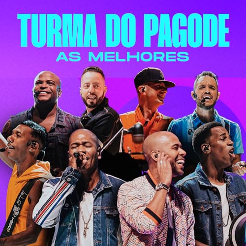 Turma do Pagode - As Melhores de Turma do Pagode no Amazon Music Unlimited