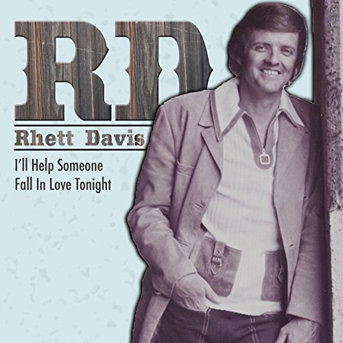 Amazon.com: I'll Help Someone Fall in Love Tonight : Rhett Davis ...