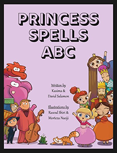 Princess Spells: ABC Book For Creative Kids eBook : Salamon, David ...