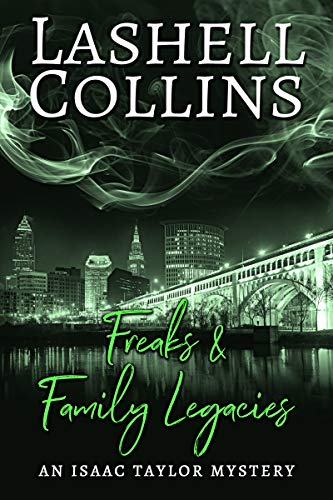 Freaks & Family Legacies: A Psychic Detective Romantic Mystery (Isaac ...
