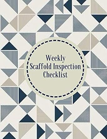 Weekly Scaffold Inspection Checklist: Daily Routine Inspection Project ...