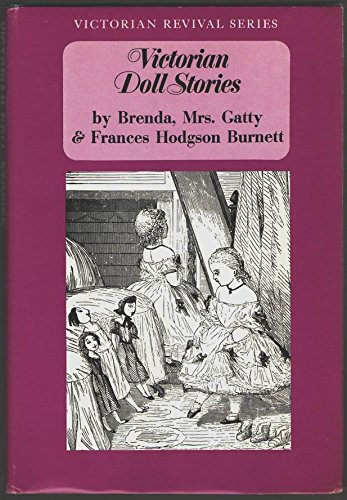 Victorian Doll Stories (Victorian Revivals): Brenda, Mrs. Gatty ...