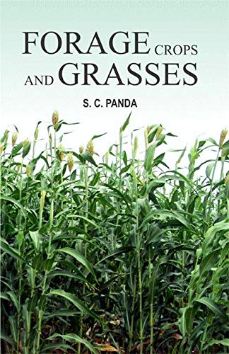 Forage Crops and Grasses: Panda SC: 9788177545432: Amazon.com: Books