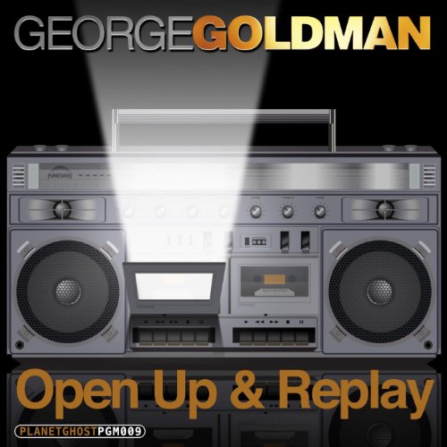 Play Open Up and Replay by George Goldman on Amazon Music