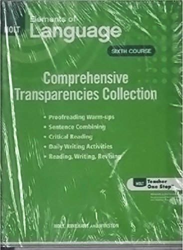 Holt Elements of Language, Sixth Course, Comprehensive Transparencies ...
