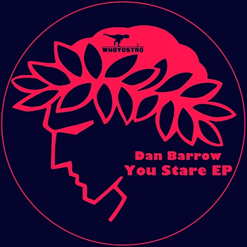 Écouter You Stare par Dan Barrow sur Amazon Music Unlimited