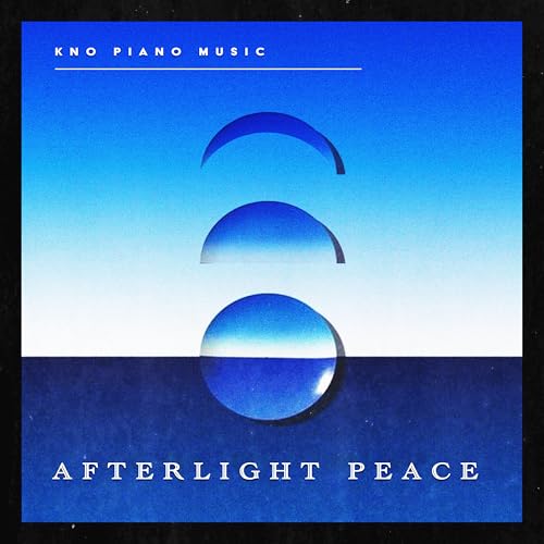 Spiele Afterlight Peace von Kno Piano Music auf Amazon Music ab