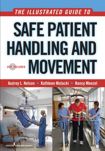 The Illustrated Guide to Safe Patient Handling and Movement (Nelson ...