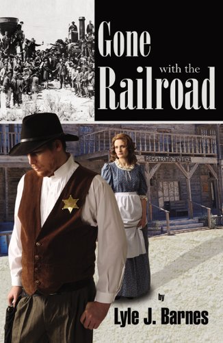Gone with the Railroad - Kindle edition by Barnes, Lyle J.. Literature ...