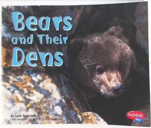 Bears and Their Dens [Scholastic] (Animal Homes): Tagliaferro, Linda ...