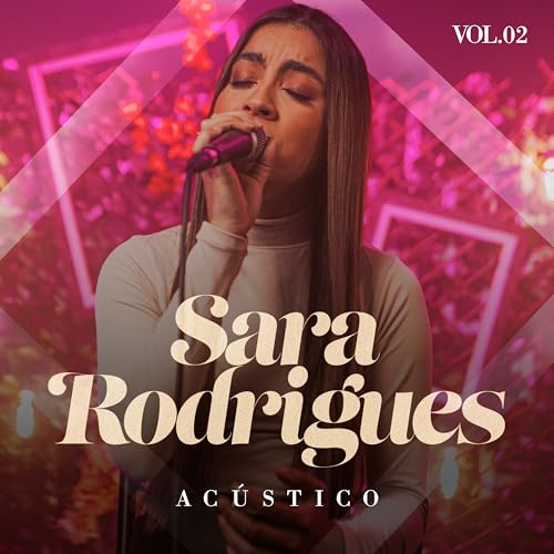 Amazon MusicでSara RodriguesのAcústico, Vol. 2を再生する