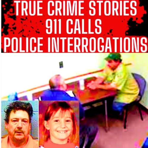 True Crime Podcast - REAL Police Interrogations, 911 Calls, True Police ...