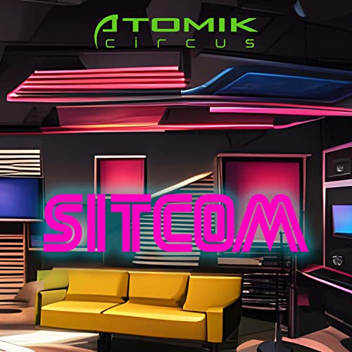 Play Sticom by Atomik Circus on Amazon Music