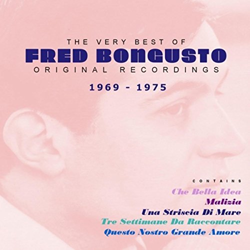 Play The Very Best of Fred Bongusto 1969 - 1975 by Fred Bongusto on ...