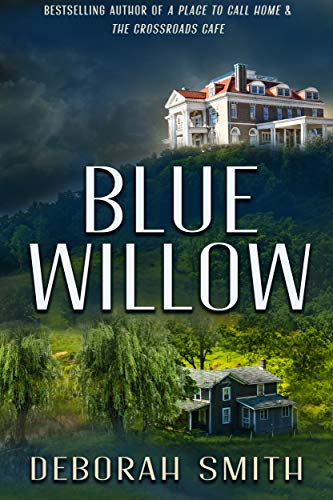 Blue Willow eBook : Smith, Deborah: Amazon.co.uk: Kindle Store