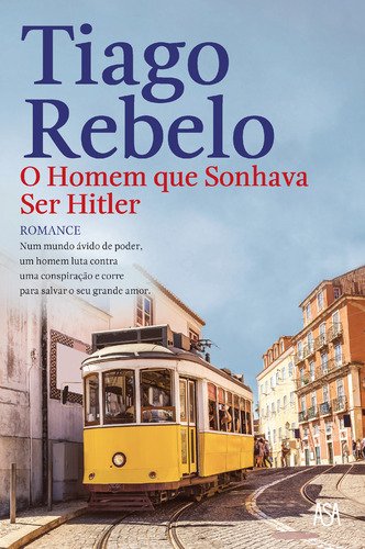 Amazon.com: O homem que sonhava ser Hitler: 9789892307411: Rebelo ...