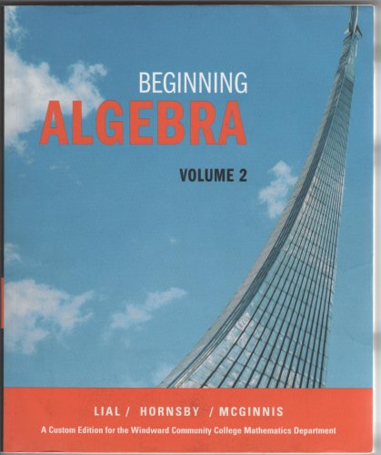 Beginning Algebra Vol 2 - Custom Edition for the Windward Community ...