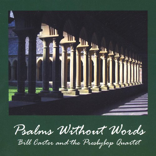 Amazon.com: Psalms Without Words : Bill Carter and the Presbybop ...