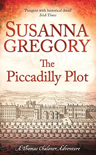 The Piccadilly Plot: 7 (Thomas Chaloner series) - Kindle edition by ...