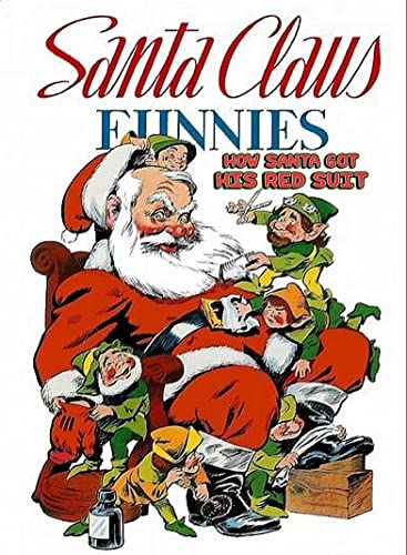 How Santa Got His Red Suit: Santa Claus Funnies eBook : Claus, Santa ...