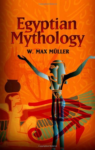 Egyptian Mythology (Egypt): W. Max Müller: 9780486436746: Amazon.com: Books