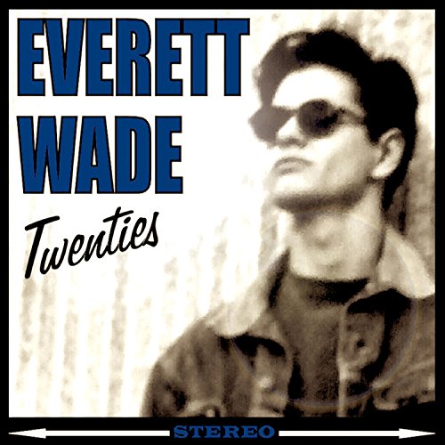 Écouter Twenties par Everett Wade sur Amazon Music Unlimited